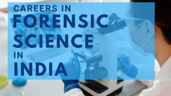 CAREERS IN FORENSIC SCIENCE IN INDIA